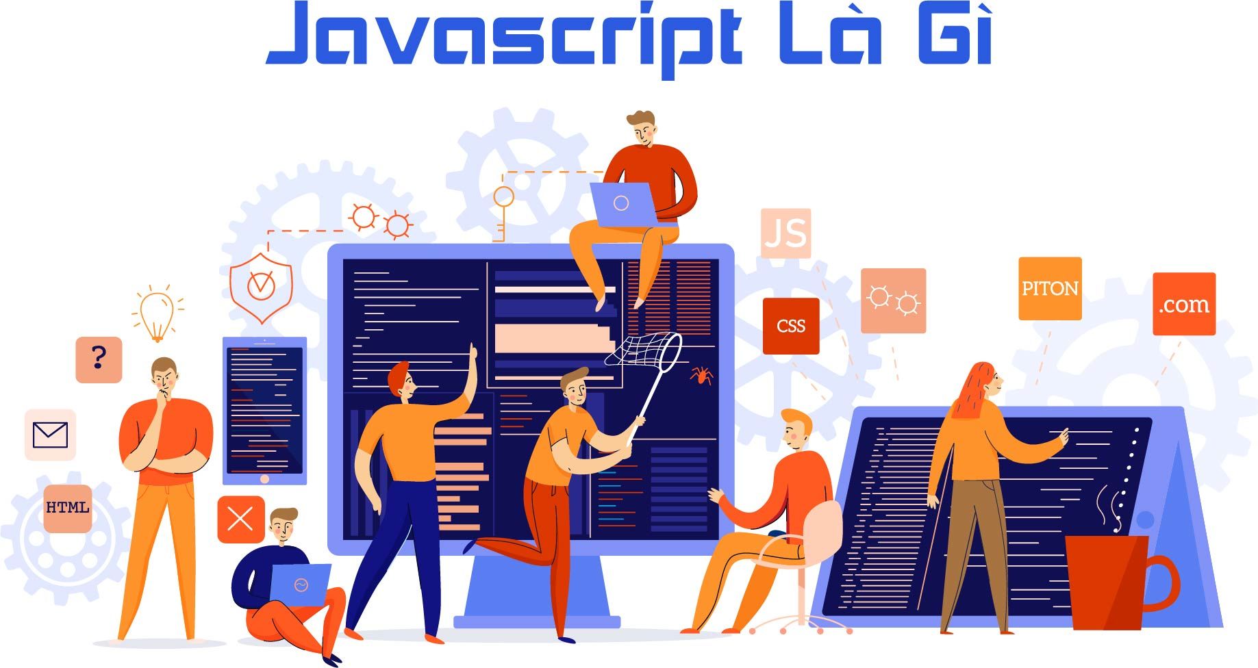 JavaScript là gì? Giới Thiệu Cơ Bản Về Ngôn Ngữ JavaScript